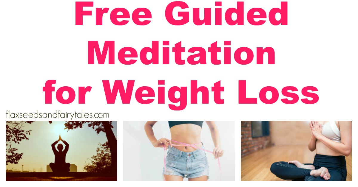 Guided Meditation for Weight Loss (with Free Audio Download!)